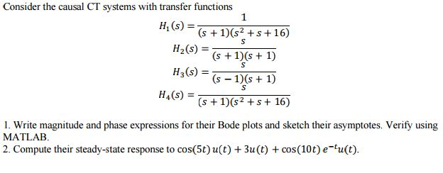 Solved Consider the causal CT systems with transfer | Chegg.com