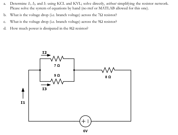 Solved Determine I_1, I_2, and I_3 using KCL and KVL; solve | Chegg.com