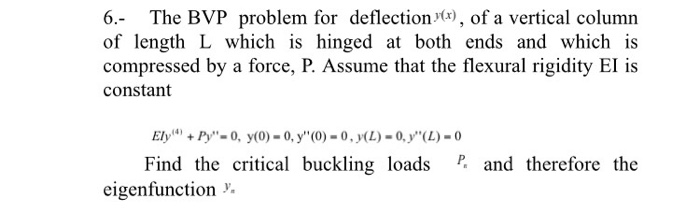 Solved The BVP problem for deflection y(x), of a vertical | Chegg.com
