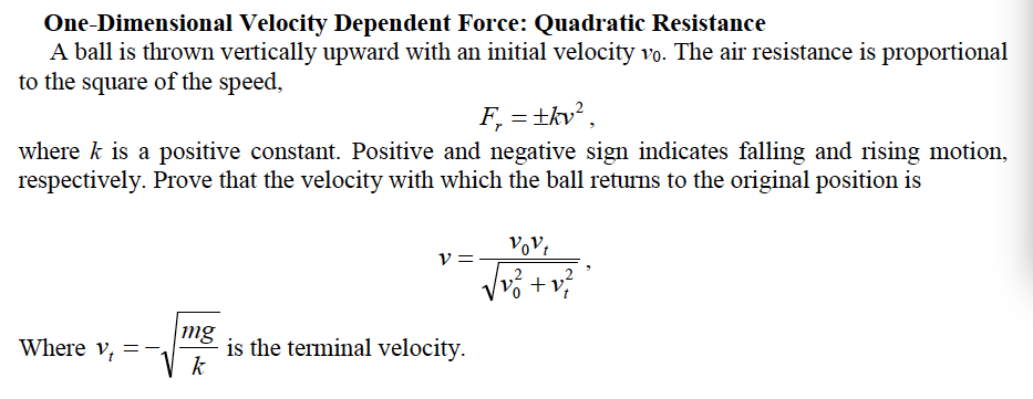 Solved One-Dimensional Velocity Dependent Force: Quadratic | Chegg.com