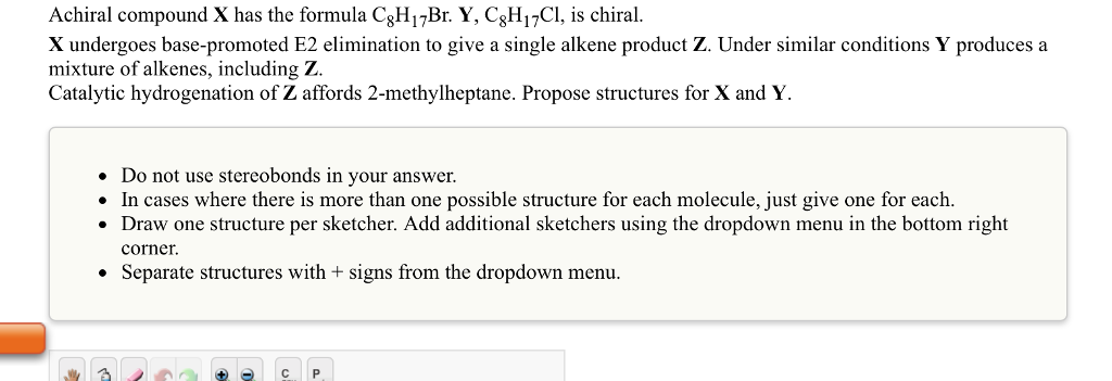 Solved Achiral compound X has the formula C_8 H_17 Br. Y, | Chegg.com