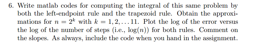 Write matlab codes for computing the integral of this | Chegg.com