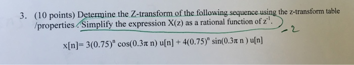 Solved Determine the Z-transform of the following sequence | Chegg.com