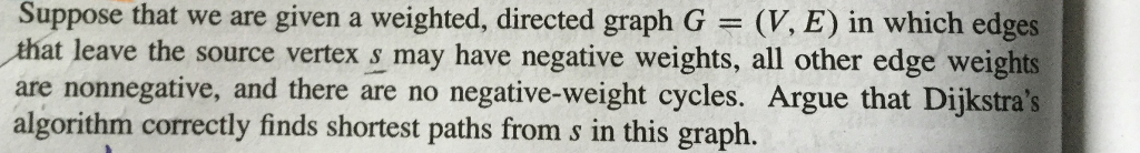 Solved Suppose that we are given a weighted, directed graph | Chegg.com