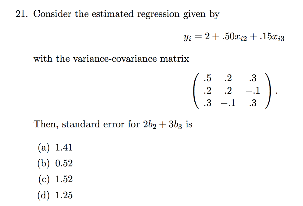 Solved 21. Consider the estimated regression given by Yi = 2 | Chegg.com
