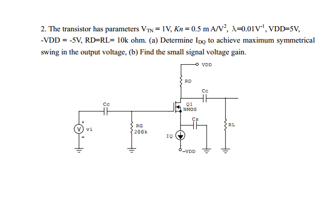 Solved The transistor has parameters V TN = 1V, Kn = 0.5 m | Chegg.com