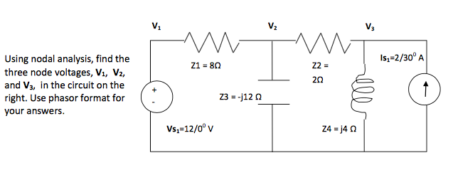Solved Using nodal analysis, find the three node voltages, | Chegg.com