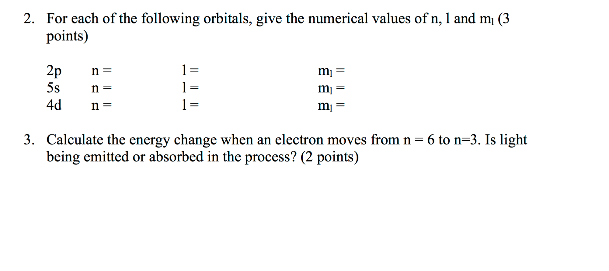 Solved For each of the following orbitals, give the | Chegg.com