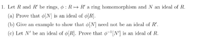 Solved Let R and R' be rings, phi : R rightarrow R' a ring | Chegg.com