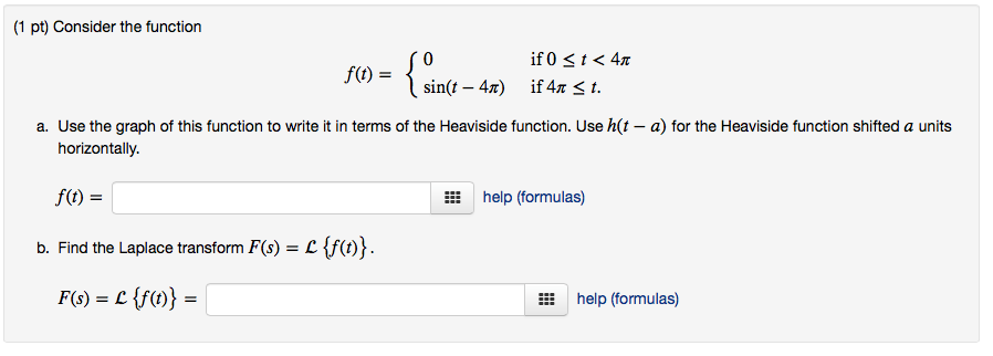 Solved Consider the function f(t) = {0 if 0
