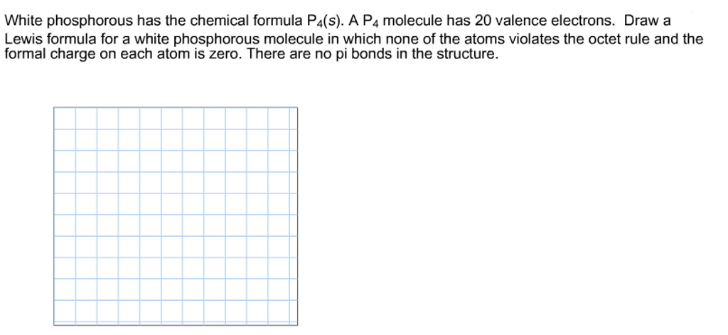 Solved White phosphorous has the chemical formula P_4(s). A | Chegg.com