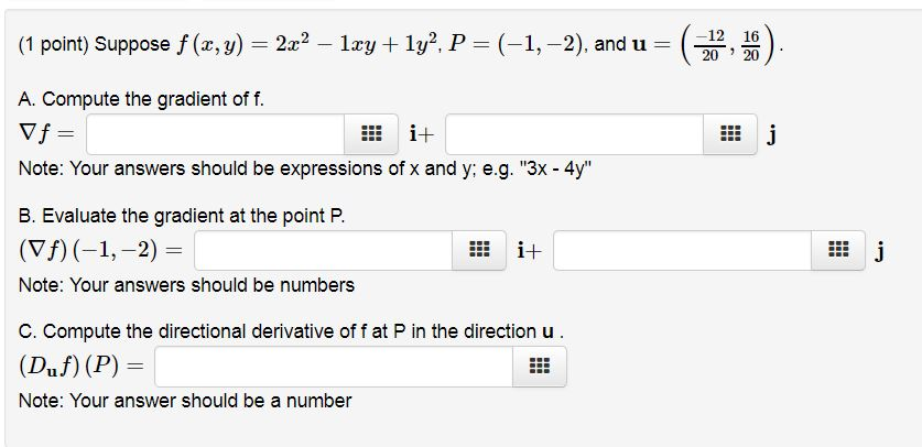 Solved (1 point) Suppose f (z, y) = 2x2-1xy + 1y2, P = | Chegg.com