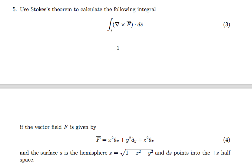 Solved Use Stokes's theorem to calculate the following | Chegg.com