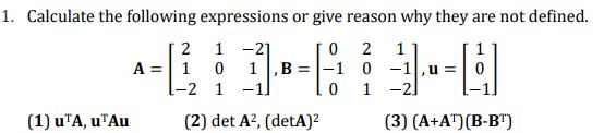 Solved 1. Calculate the following expressions or give reason | Chegg.com