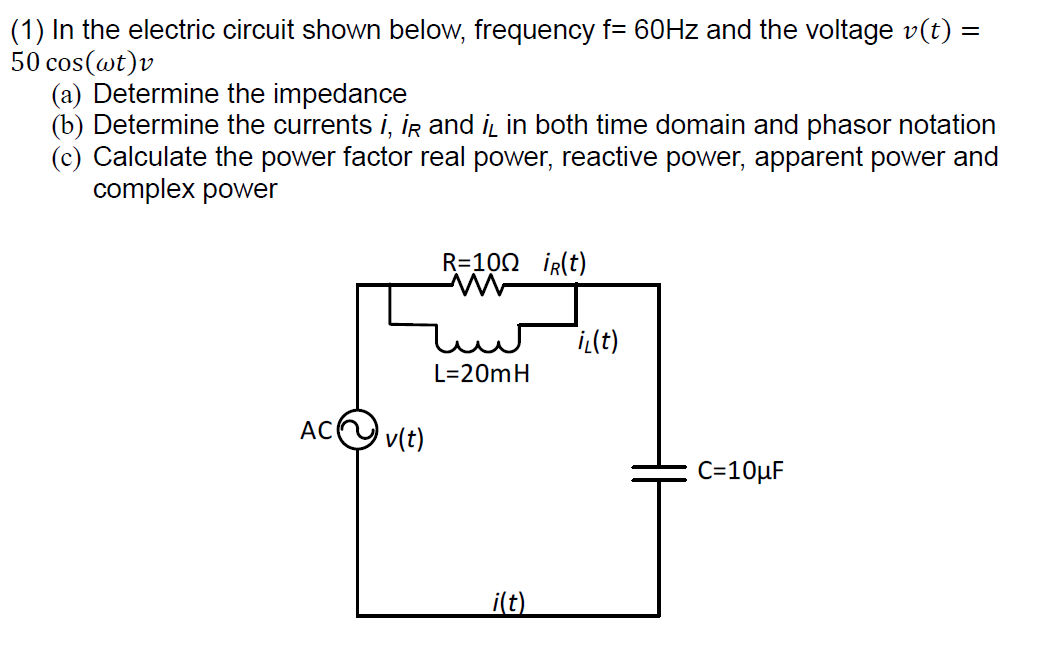 Solved (1) In the electric circuit shown below, frequency f= | Chegg.com