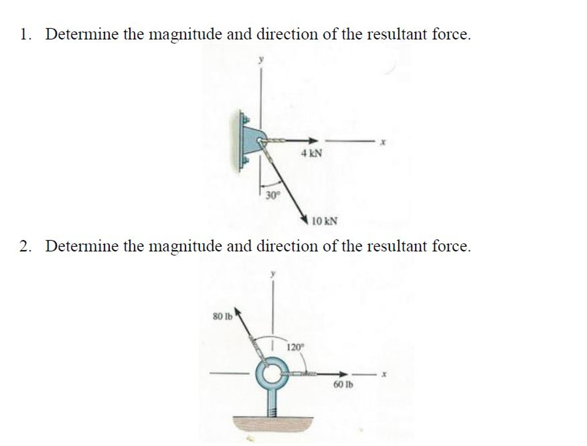 Solved L Determine The Magnitude And Direction Of The