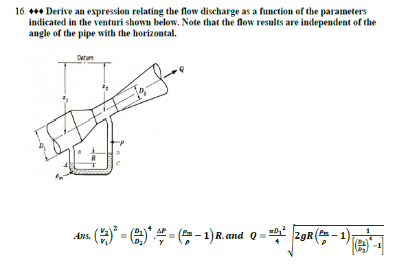 Solved Derive an expression relating the flow discharge as a | Chegg.com