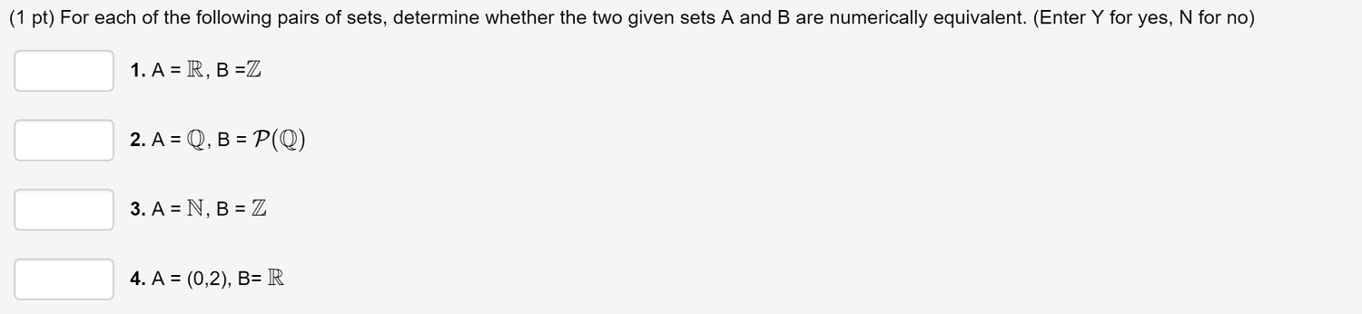 Solved For each of the following pairs of sets, determine | Chegg.com