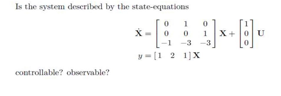Solved ls the system deseribed by the state-equations | Chegg.com