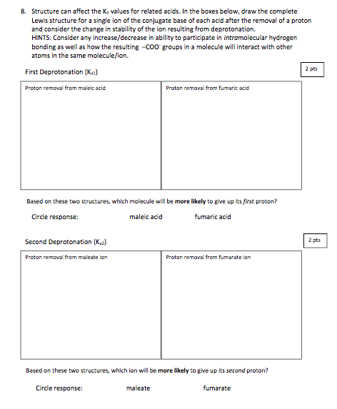 Solved 8. Structure can affect the Ka values for related | Chegg.com
