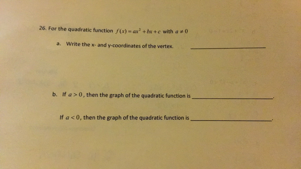 Solved 26. For the quadratic function f(x) = ax + bx +C with | Chegg.com