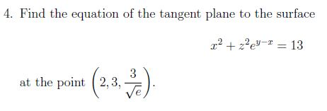 Solved Find the equation of the tangent plane to the surface | Chegg.com