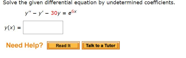 Solved Solve the given differential equation by undetermined | Chegg.com
