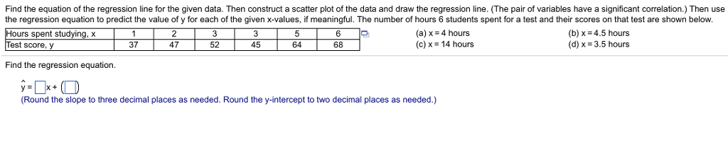 Solved Find the equation of the regression line for the | Chegg.com