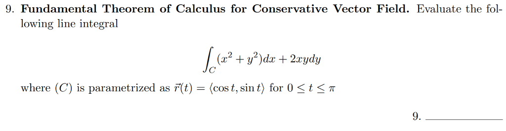 Solved 9. FundamentalTheorem of Calculus for Conservative | Chegg.com