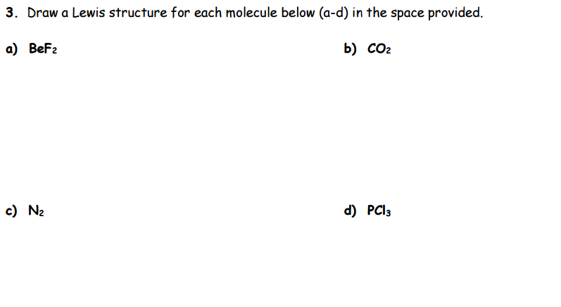 Solved Draw a Lewis structure for each molecule below (a-d) | Chegg.com