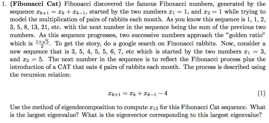 (Fibonacci Cat) Fibonacci discovered the famous | Chegg.com