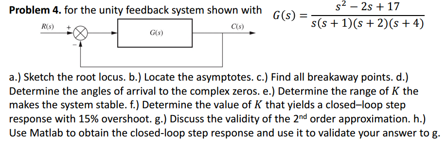 Solved For the unity feedback system shown with G(s) = s^2 - | Chegg.com