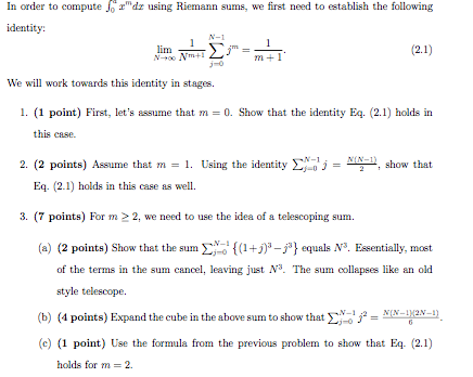 Solved In order to compute integral_0^a x^m dx using Riemann | Chegg.com