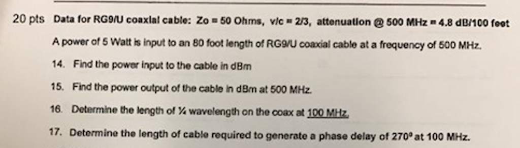 Data (or RG9/U coaxial cable: Zo = 50 Ohms, v/c = | Chegg.com