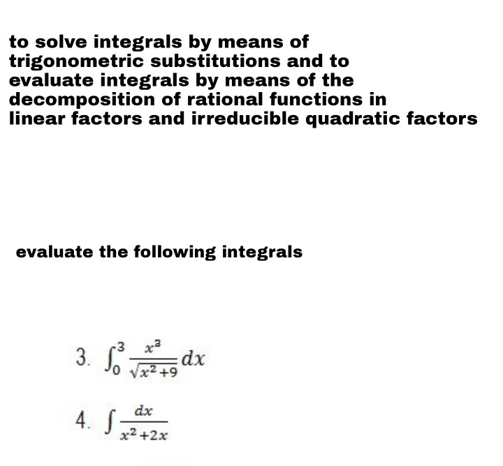 Solved to solve integrals by means of trigonometric | Chegg.com