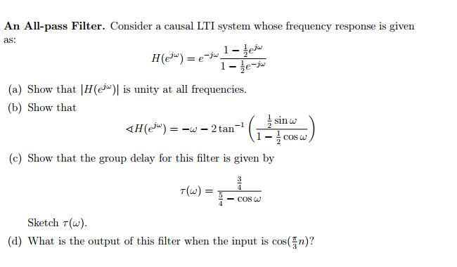 Solved An All-pass Filter. Consider a causal LTI system | Chegg.com