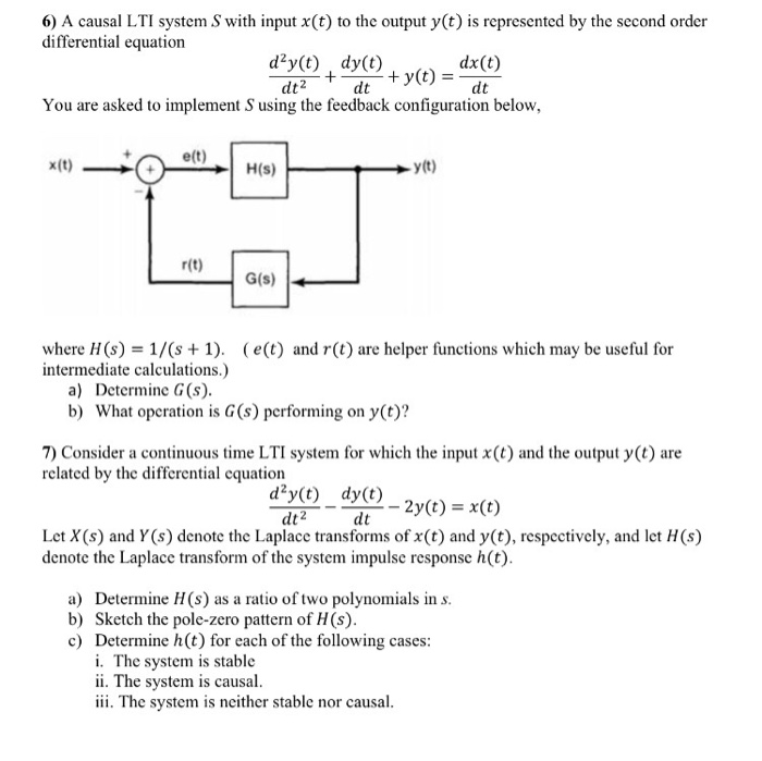 Solved A Causal Lti System S With Input Xt To The Output 