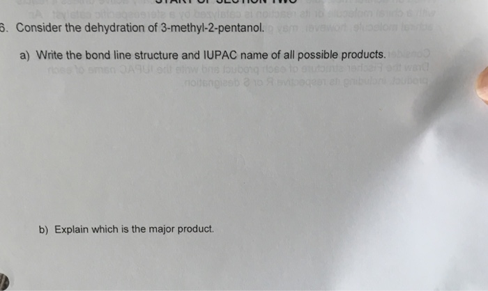 Solved Consider the dehydration of 3-methyl-2-pentanol. | Chegg.com