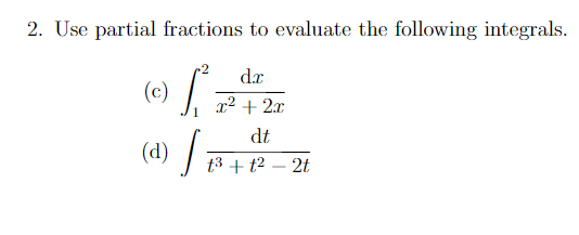 Solved Use partial fractions to solve this problem. Ensure | Chegg.com