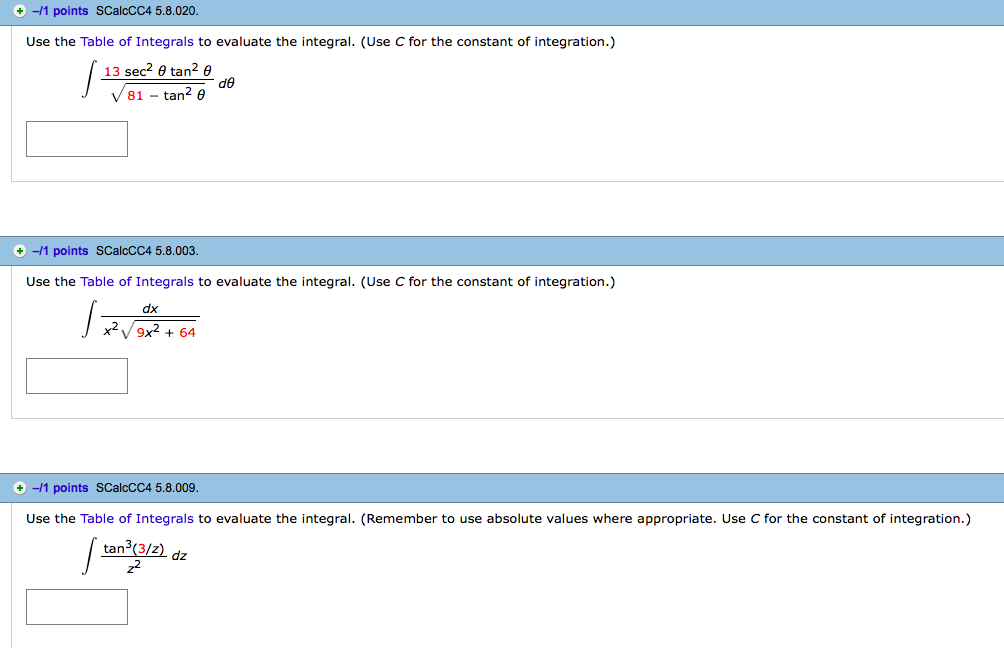 Solved Use the Table of Integrals to evaluate the integral. | Chegg.com
