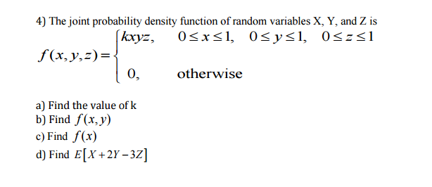 Solved The joint probability density function of random | Chegg.com
