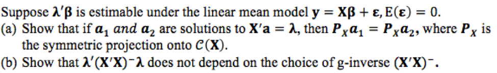 Suppose lambda' beta is estimable under the linear | Chegg.com