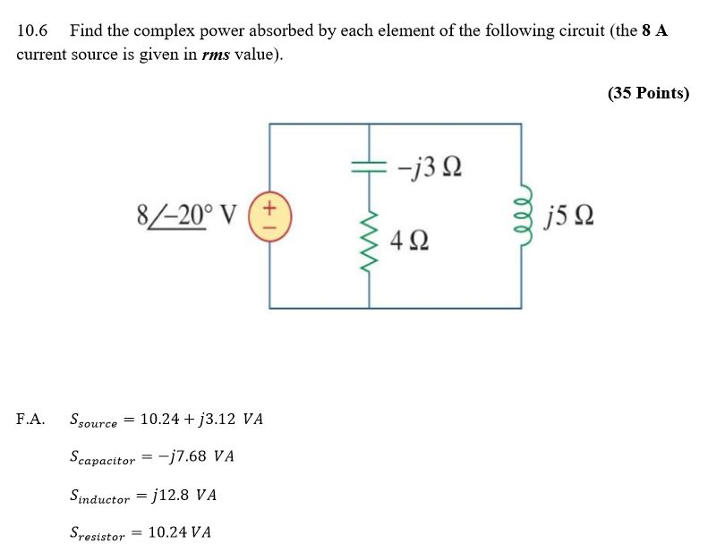 Solved 10.6 Find the complex power absorbed by each element | Chegg.com