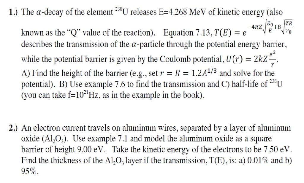 The alpha-decay of the element^238 U releases E=4.268 | Chegg.com