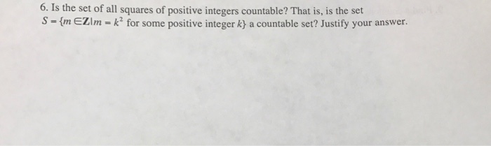 Solved Is the set of all squares of positive integers | Chegg.com
