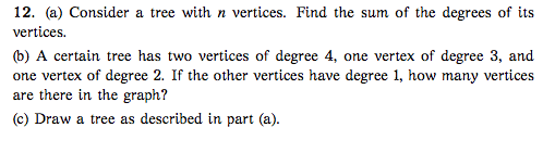 Solved Consider a tree with n verticies. Find the sum of | Chegg.com
