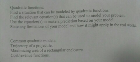 Solved Find a situation that can be modeled by quadratic | Chegg.com