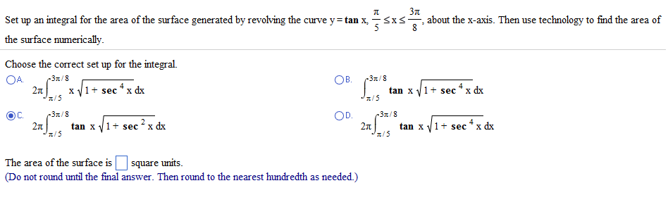 Solved Set up an integral for the area of the surface | Chegg.com
