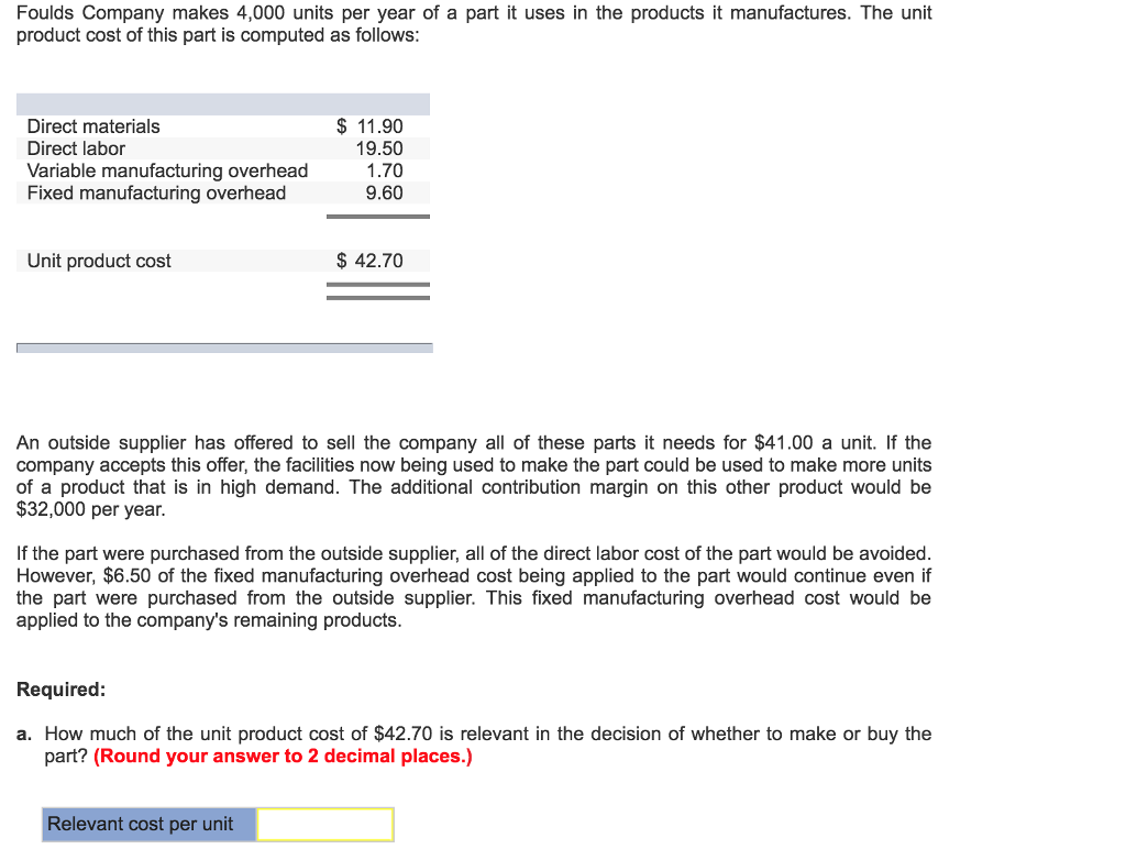Solved Foulds Company makes 4,000 units per year of a part | Chegg.com