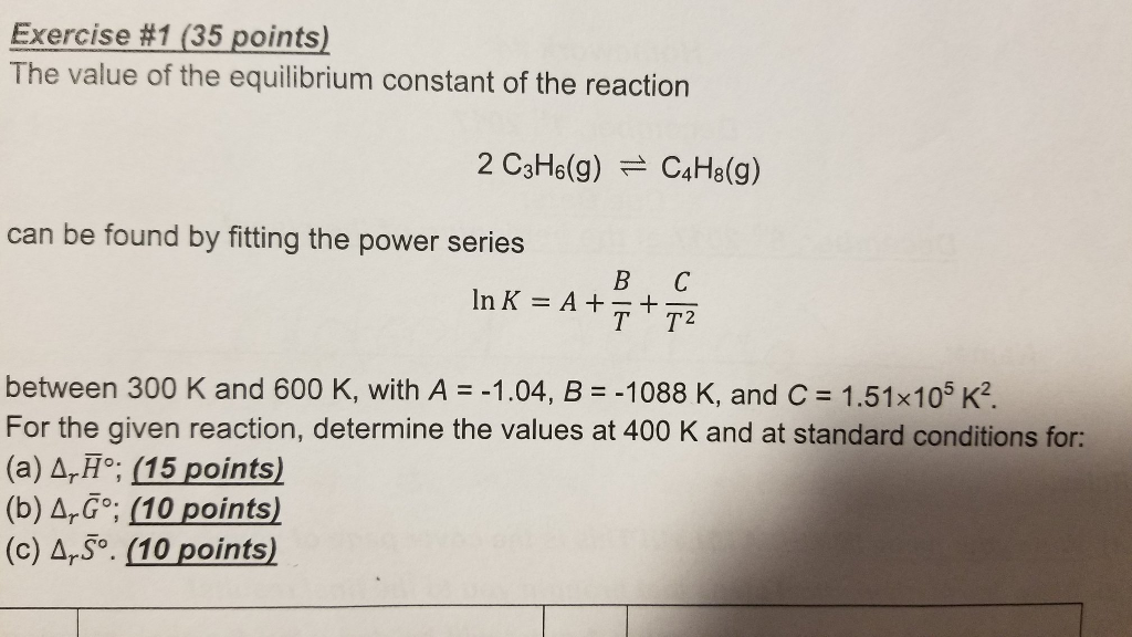 Solved I know how to get g using -g=RTln(kp), im confused on | Chegg.com